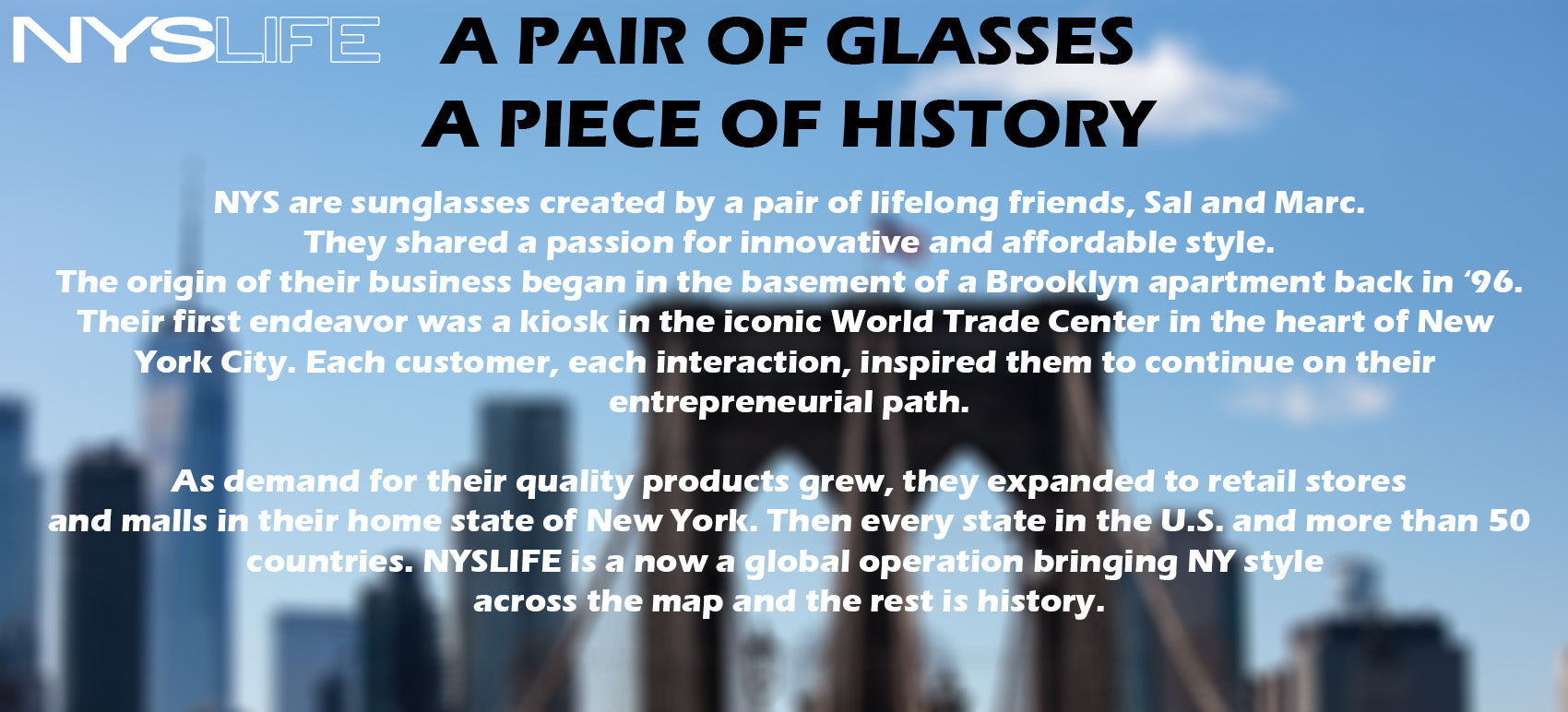 OUR STORY - NYS Collection Eyewear